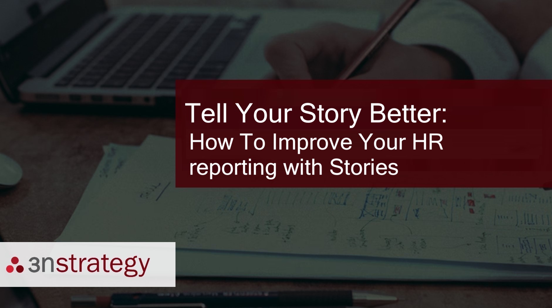 3n Strategy│Improve your HR Reporting with Stories